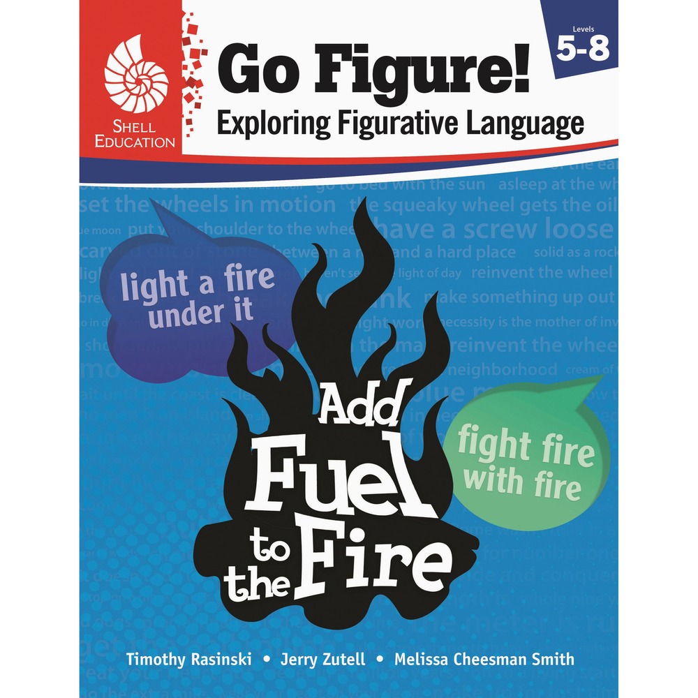 Shell Education Go Figure! Exploring Figurative Language, Levels 5-8 ...